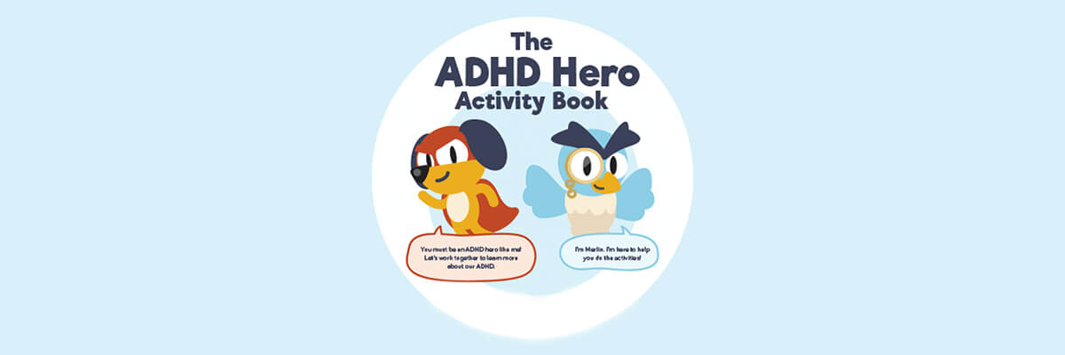 ADHD Hero Activity Booklet - Lab4Living | Design for Health & Wellbeing ...